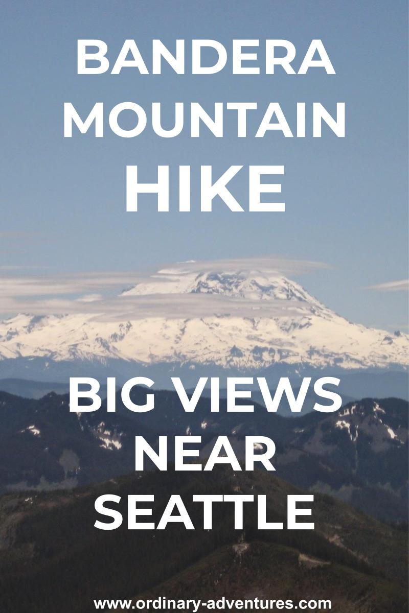 Bandera Mountain Hike: Big view hike near Seattle – Top Left Adventures
