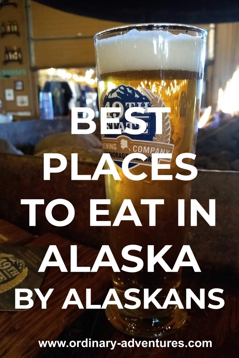 Best Places to Eat in Alaska according to Alaskans – Top Left Adventures